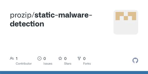 Github Prozipstatic Malware Detection