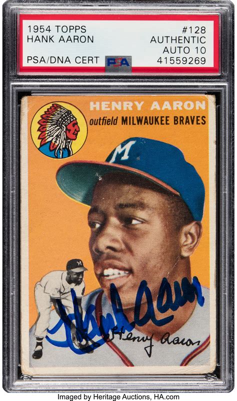 Signed 1954 Topps Hank Aaron Rookie 128 Psadna Auto 10 Lot