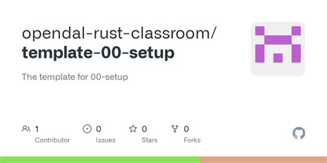 GitHub Opendal Rust Classroom Template Setup The Template For Setup