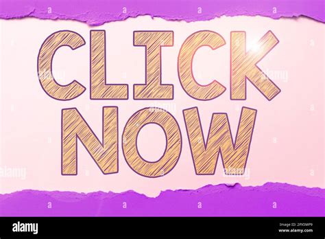 Conceptual Caption Click Now Business Showcase Pressing The Button Signifies Subscribing To