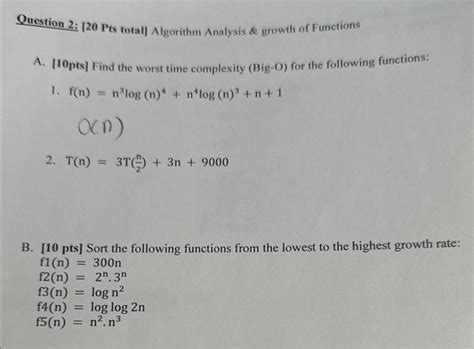 solved question 2 [20 pts total] algorithm analysis and