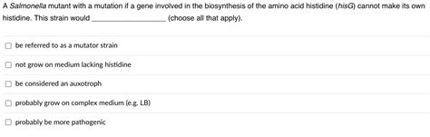 Solved A Salmonella Mutant With A Mutation If A Gene