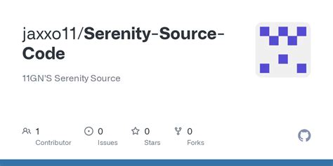 Github Jaxxo11serenity Source Code 11gns Serenity Source