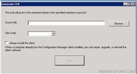 Sccm Configmgr 2012 Client Push Installation Tool Clientpushgenerator