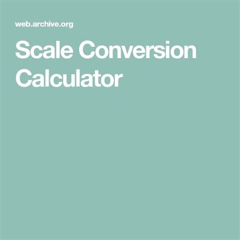 Scale Conversion Calculator Conversion Calculator Reference Chart