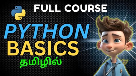 Complete Python Beginner Course In Tamil Python Programming From Scratch Nov 2024 Youtube