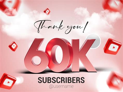 Obrigado 60 Mil Inscritos No Youtube Psd Psd Premium