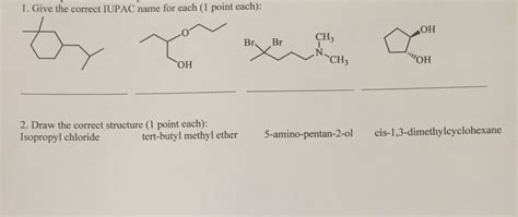 Solved Give The Correct IUPAC Name For Each Point Chegg Com