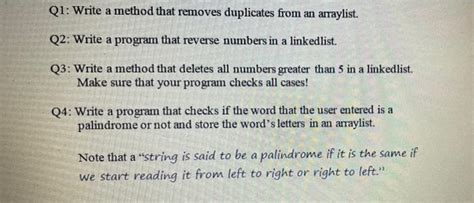Solved Q1 Write A Method That Removes Duplicates From An