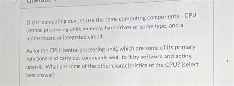 Solved Digital Computing Devices Use The Same Computing