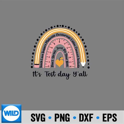 Test Day Svg Its Test Day Yall Dont Stress Do Your Best Rainbow