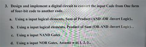 Solved 3 Design And Implement A Digital Circuit To Convert