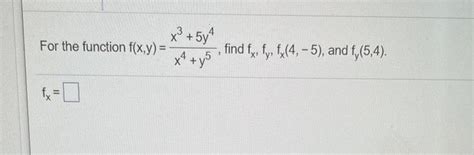 solved find fx x y and fy x y then find fx 4 3 and