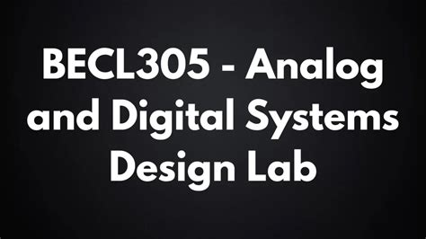 Analog And Digital Systems Design Lab Becl305 Vtu Sync