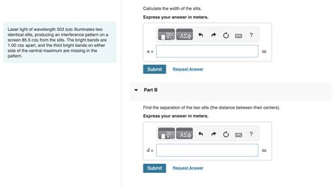 Solved Calculate The Width Of The Slits Express Your Answer Chegg