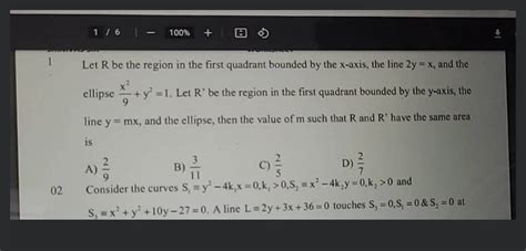 1 Let R Be The Region In The First Quadrant Bounded By The X Axis The Li