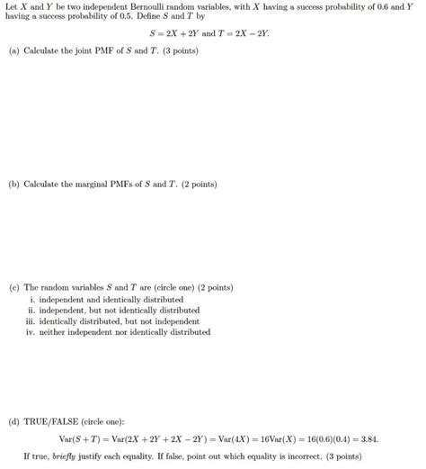 Solved Let X And Y Be Two Independent Bernoulli Random