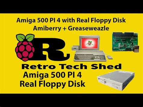 Amiga 500 Pi 4 With Real Floppy Disk Amiberry Greaseweazle