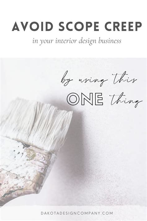 Tips To Prevent Scope Creep In Your Interior Design Business