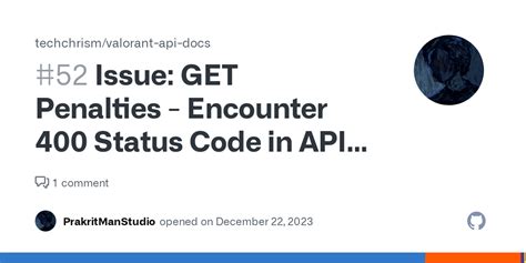 Issue Get Penalties Encounter 400 Status Code In Api Request · Issue