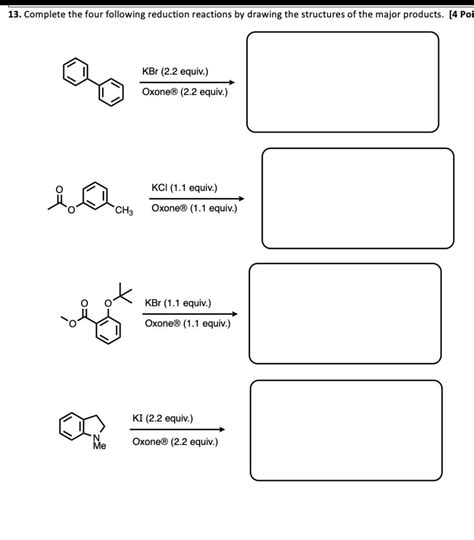 Solved Oxone ® 22 Equiv Kbr22 Equiv Oxone 11