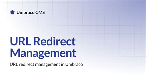 url redirect management umbraco cms