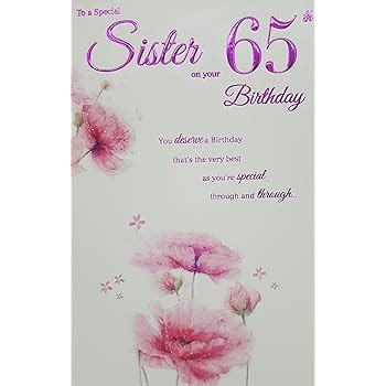 Sister 65th Happy Birthday Card Lots Of Love To The Best Sister In