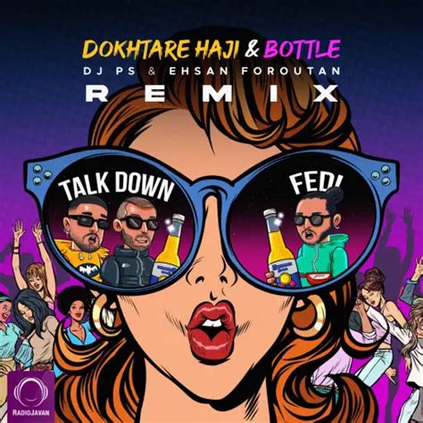 دانلود آهنگ دختر حاجی فدی ریمیکس دیجی پی اس احسان فروتن از تاک داون با