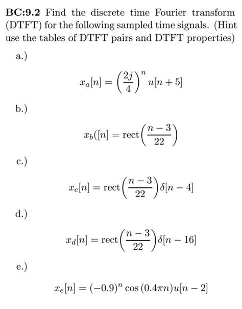 Solved Find The Discrete Time Fourier Transform Dtft For