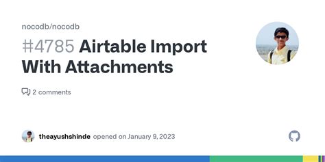 Airtable Import With Attachments · Issue 4785 · Nocodbnocodb · Github