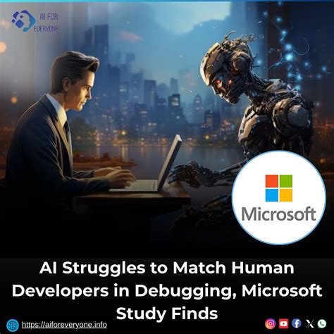 ai coding microsoft openai debugging technews softwaredevelopment… ai for everyone