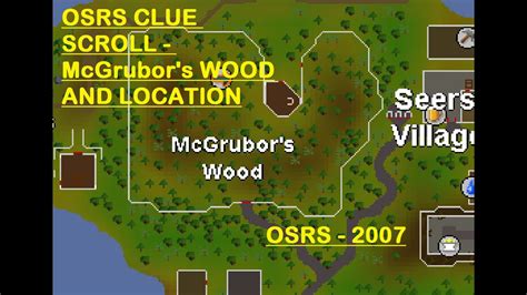 Osrs Clue Scroll How To Enter Mcgrubors Wood And Map Location Youtube