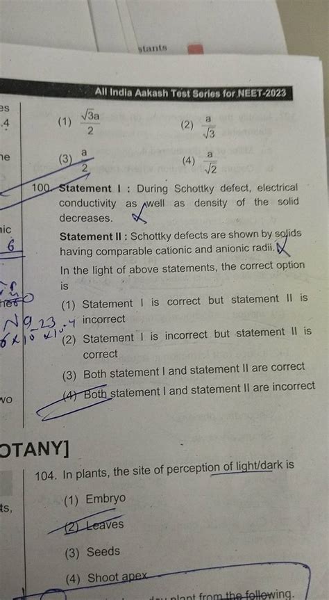 Statement I During Schottky Defect Electrical Conductivity As Pell As