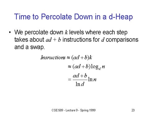 time to percolate down in a d heap