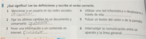Risolto 8 ¿qué Significa Lee Las Definiciones Y Escribe El Verbo
