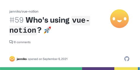 Whos Using `vue Notion` 🚀 · Issue 59 · Janniksvue Notion · Github