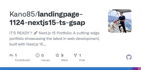 Github Kano85landingpage 1124 Nextjs15 Ts Gsap Its Ready 🚀 Next