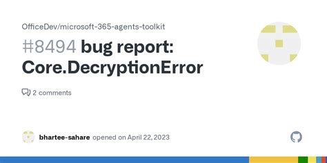 Bug Report Coredecryptionerror · Issue 8494 · Officedevmicrosoft