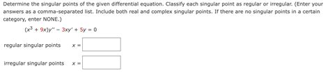 solved determine the singular points of the given