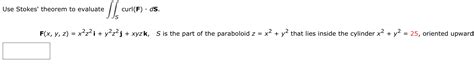 Solved Use Stokes Theorem To Evaluate