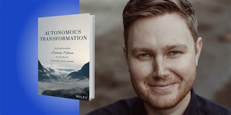 Autonomous Transformation Creating A More Human Future In The Era Of Artificial Intelligence