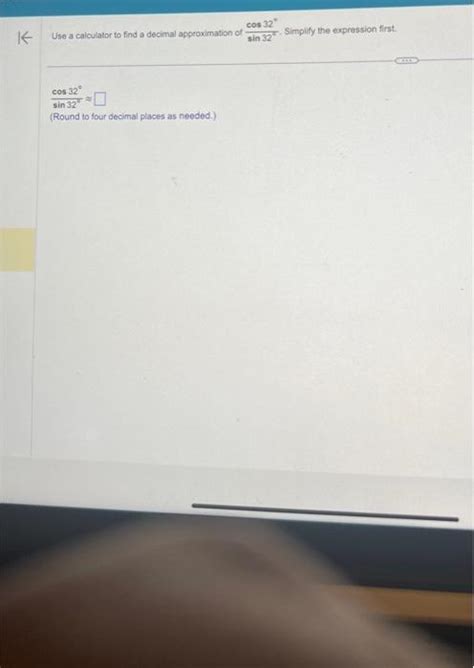 Solved K Use A Calculator To Find A Decimal Approximation Of