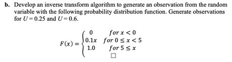 Solved B Develop An Inverse Transform Algorithm To Generate