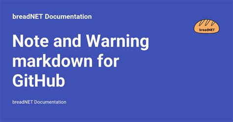 Note And Warning Markdown For Github Breadnet Documentation