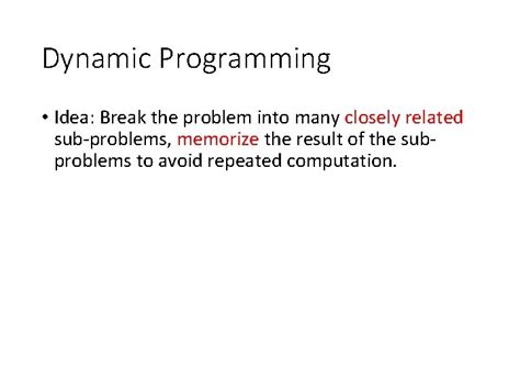 Lecture 4 Dynamic Programming Basic Algorithm Design Techniques
