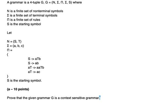 Solved A Grammar Is A 4 Tuple G G N E N S Where N Is