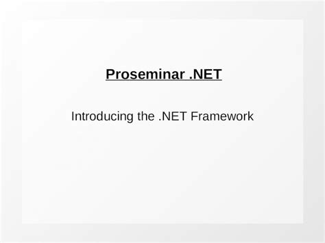 Ppt Proseminarnet Introducing Thenet Framework Gliederung Was Ist