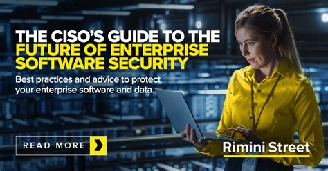 Cisos Guide To The Future Of Enterprise Software Security Rimini Street