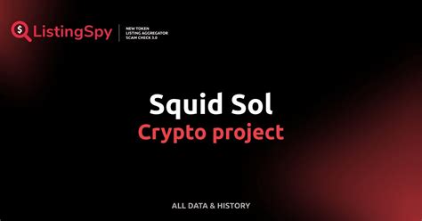 Squid Sol Crypto Project Sqol Token Listings Events Analysis Listingspy