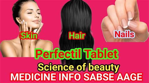 Perfectil Tablet Perfectil Tablet For Nails Hair Skin